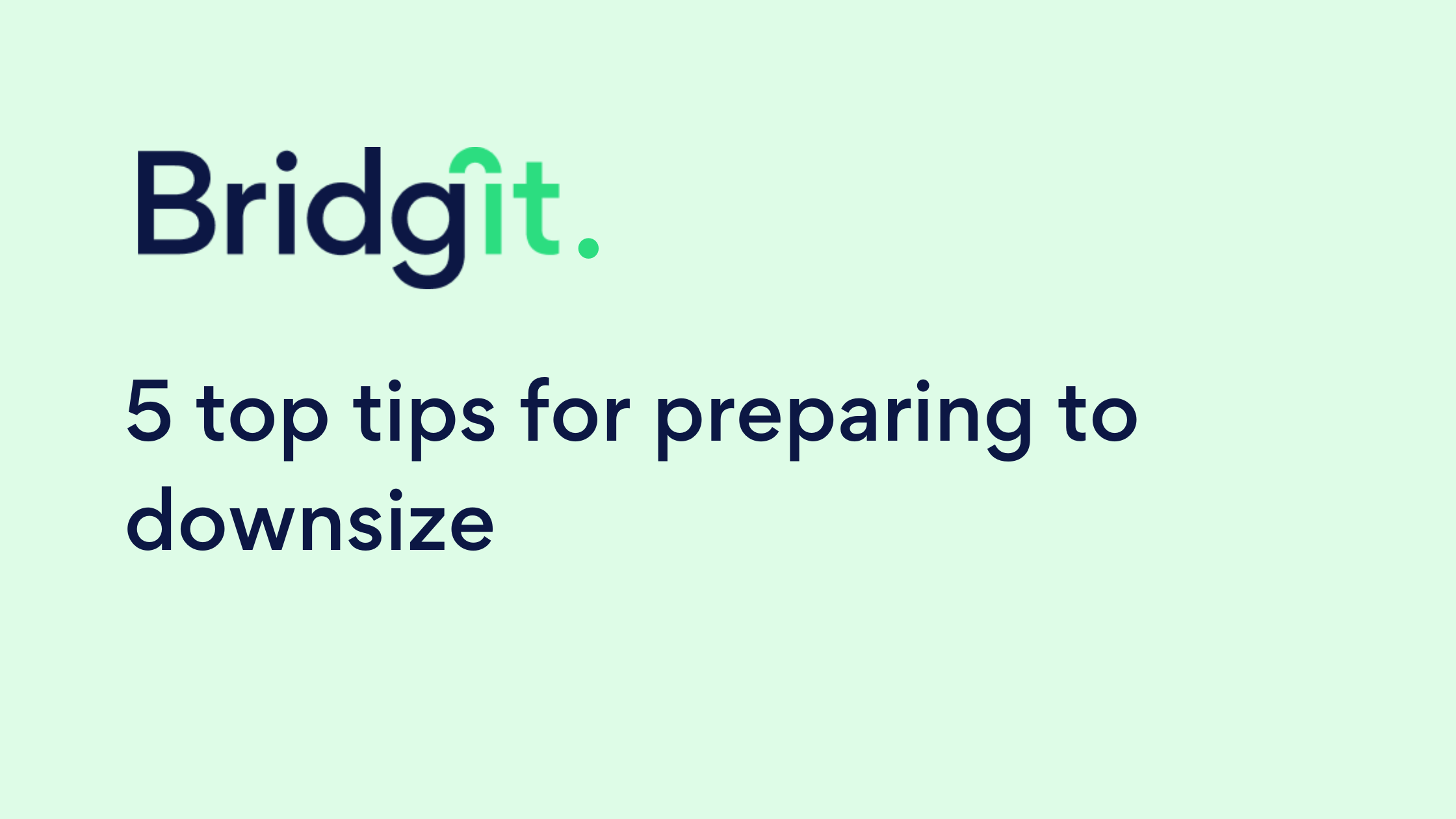 Bridgit - Blog, Resources & Market Trends